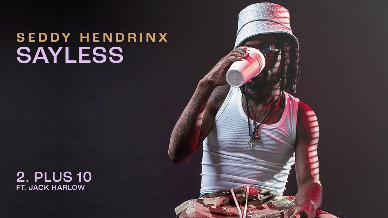 Seddy Hendrinx - Plus 10 feat. Jack Harlow (Official Audio) - YouTube