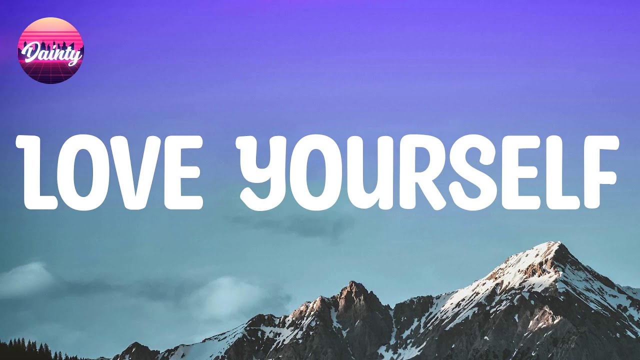 Justin Bieber - Love Yourself (Lyrics) - YouTube