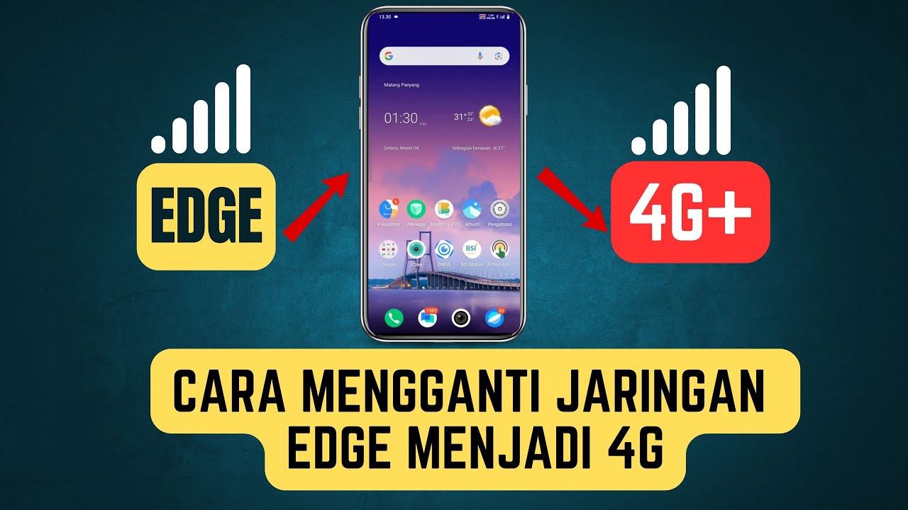 Cara Mengganti Jaringan Edge Menjadi 4G dengan Mudah! 🚀📶 - YouTube
