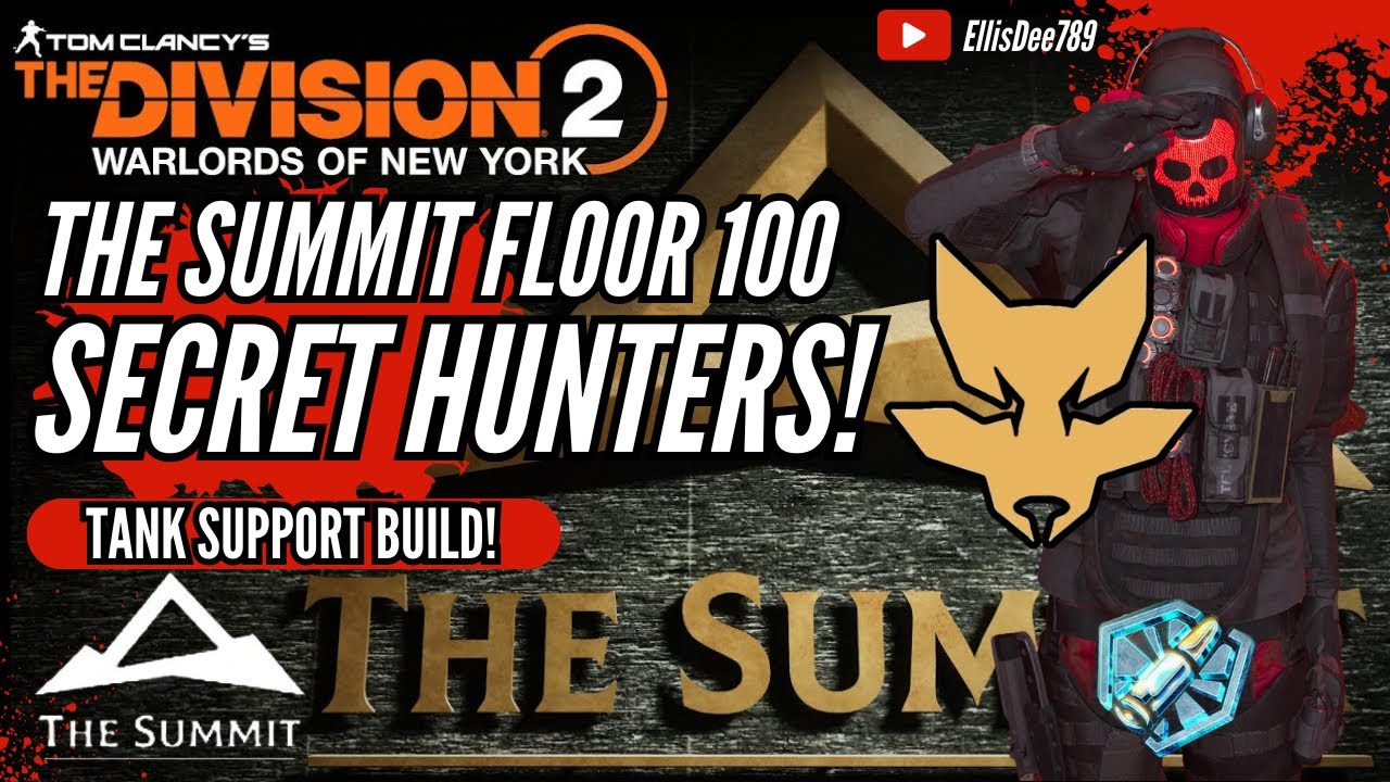 THE SUMMIT FLOOR 100 SECRET HUNTERS HEROIC GOLDEN BULLET! Tank Support ...