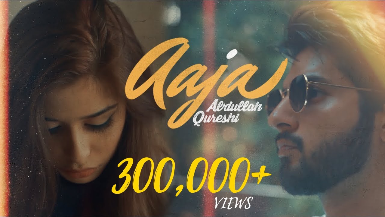 Abdullah Qureshi - Aaja (Official Music Video) - YouTube