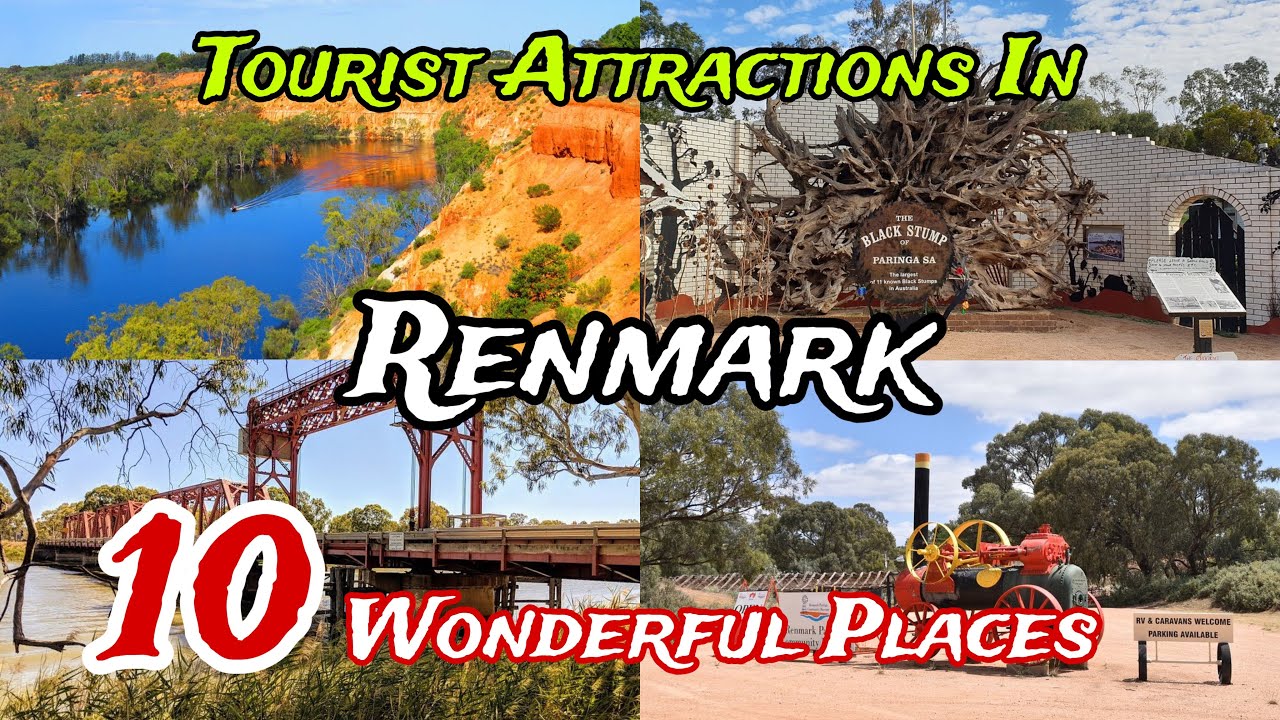 Top 10 Best Tourist Places to Visit in Renmark 😍 | Australia 🇦🇺 | South ...