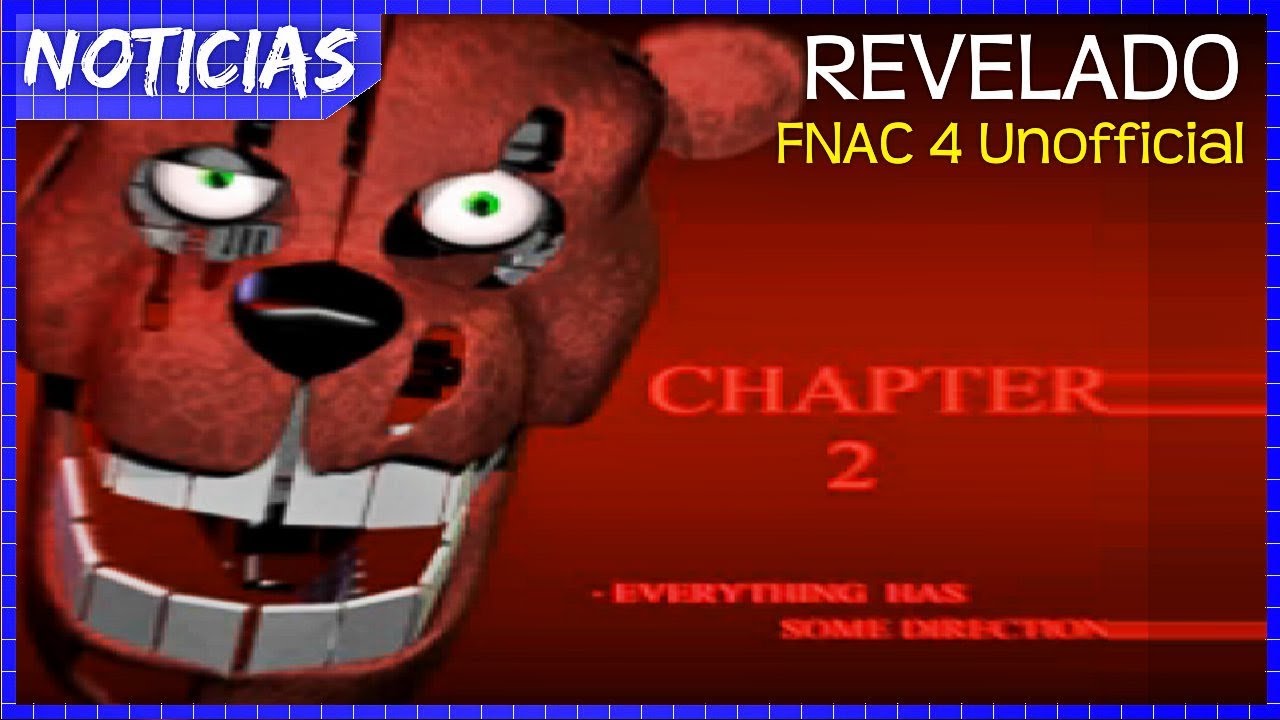 CAPITULO 2 REVELADO!! - FNAC 4 No Oficial / Octubre 2017 - YouTube