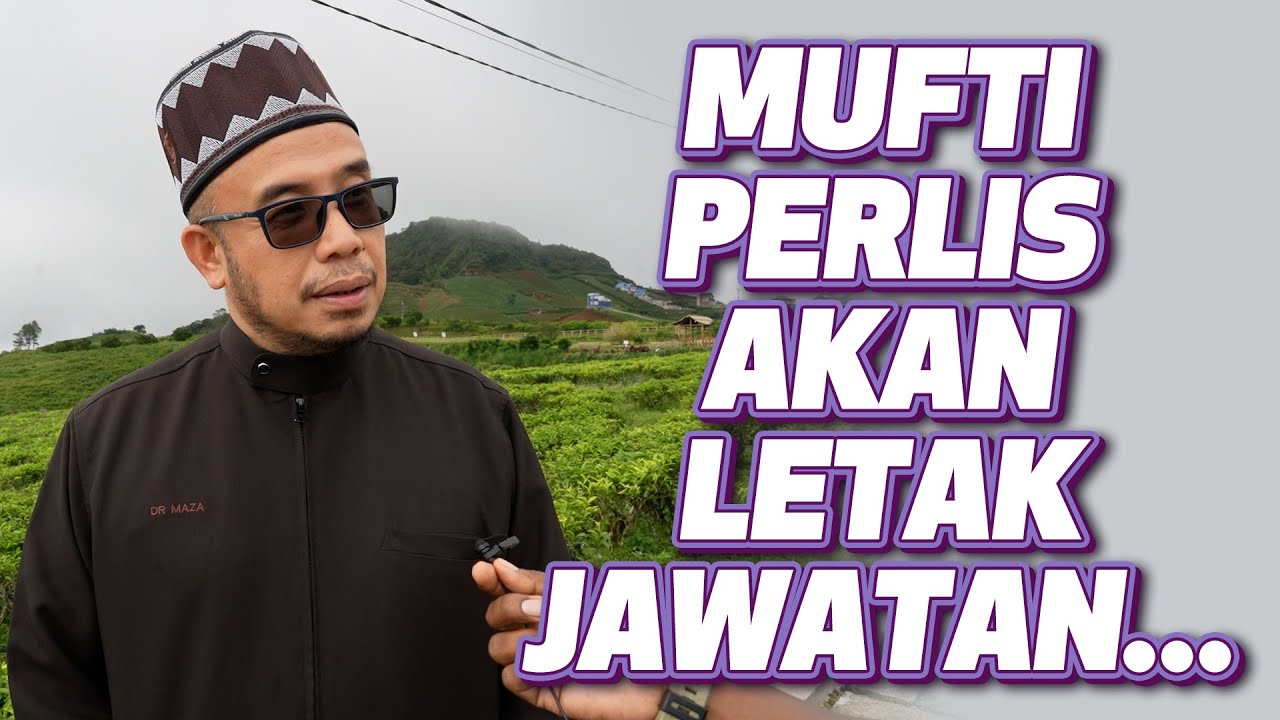 Mufti Perlis Akan Letak Jawatan... - YouTube