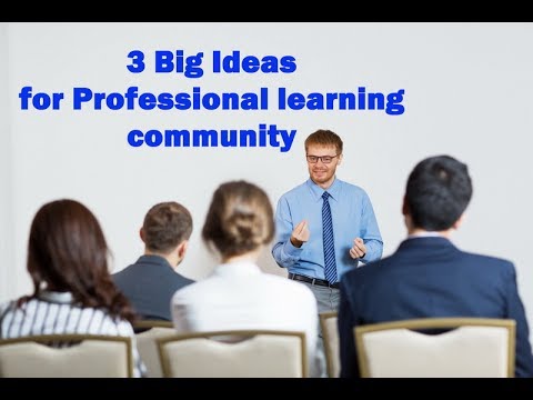 3 Big ideas for professional learning community - YouTube