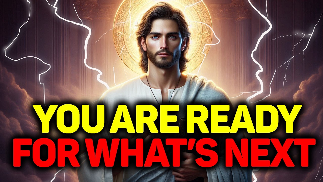 God Says: You Are Ready for What Comes Next | God's Promises For You ...