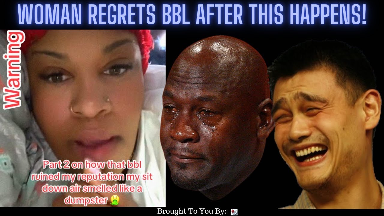 Woman Regrets BBL After This Happens! - YouTube