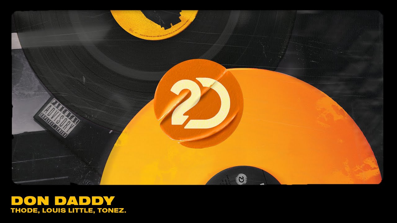 THODE, Louis Little, Tonez. - Don Daddy - YouTube