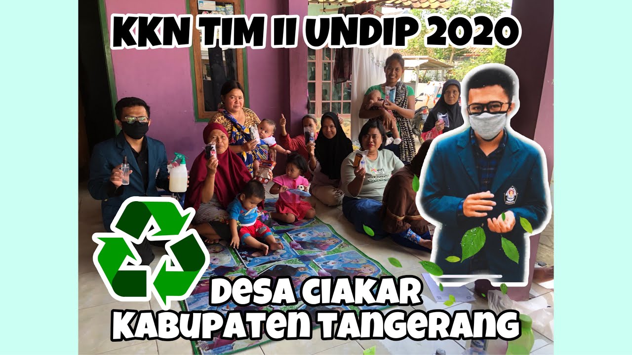 KKN TIM II UNDIP 2020 | Desa Ciakar, Kecamatan Panongan, Kabupaten ...