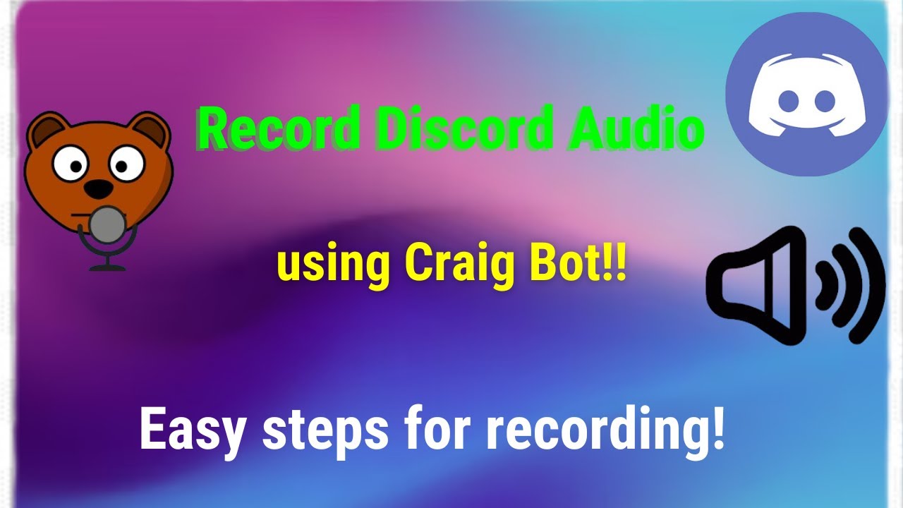 How to record your audio in DISCORD using CRAIG BOT ||| - YouTube