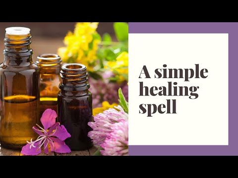 A Simple Healing Spell - YouTube