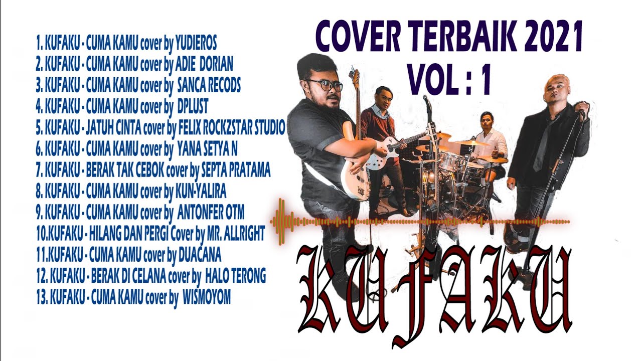 KOMPILASI COVER KUFAKU TERBAIK 2021 - YouTube