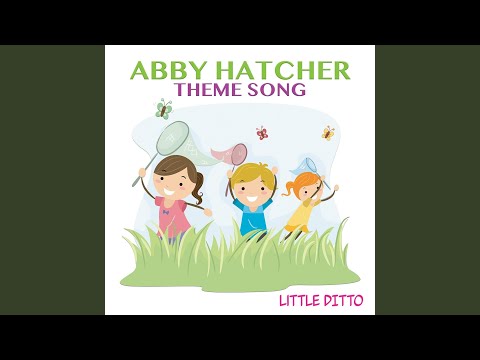 Abby Hatcher Theme Song - YouTube