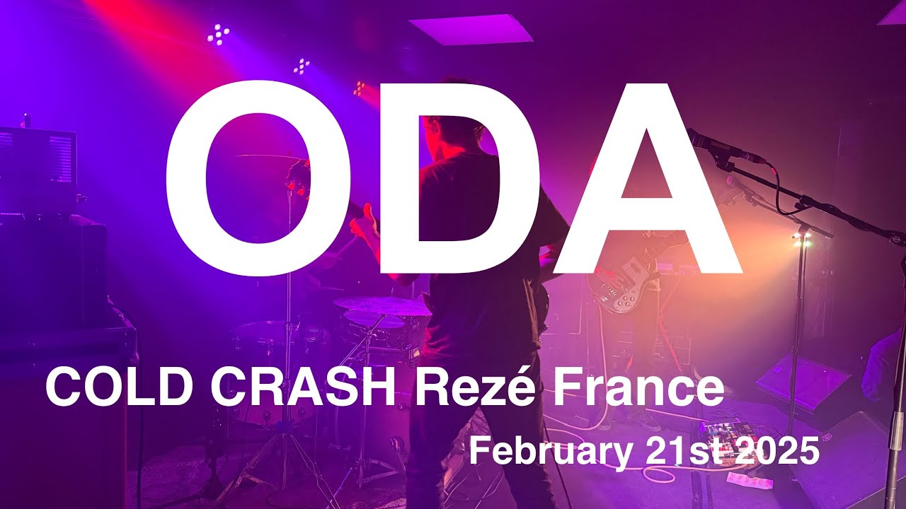 ODA Full Live Concert 4K @ COLD CRASH Rezé France February 21st 2025 ...