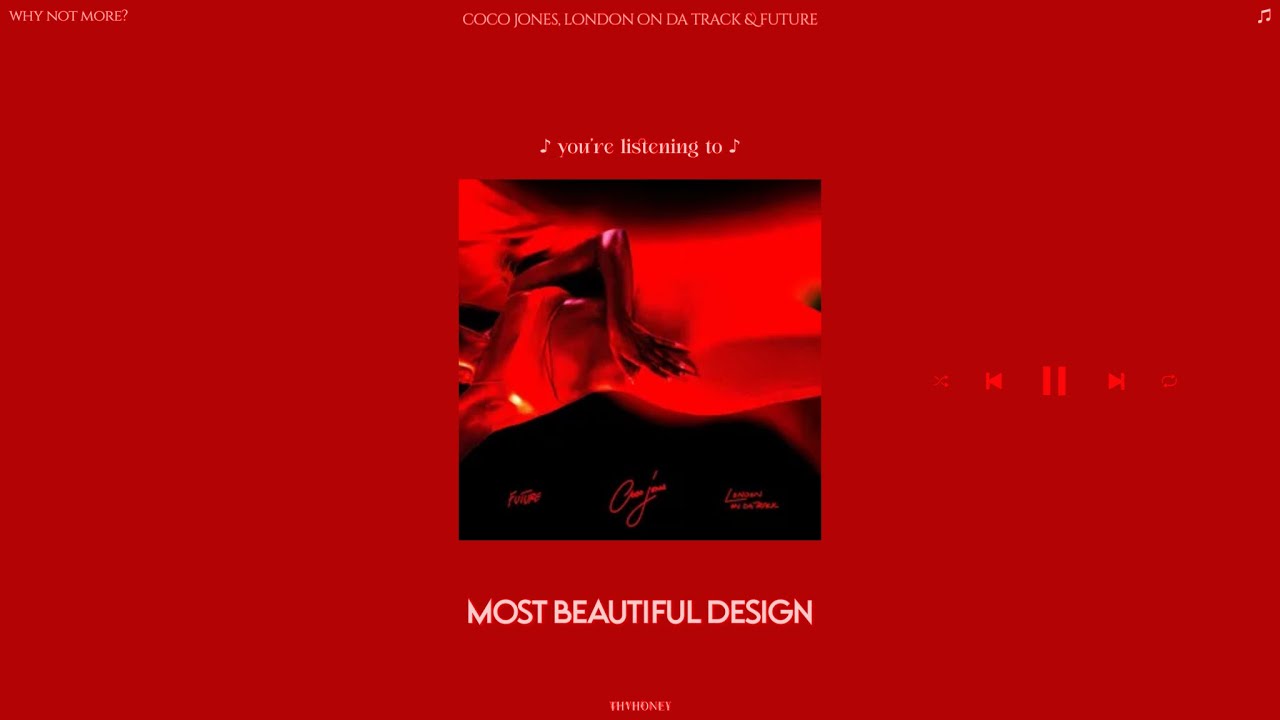 coco jones, london on da track & future - most beautiful design (sped ...