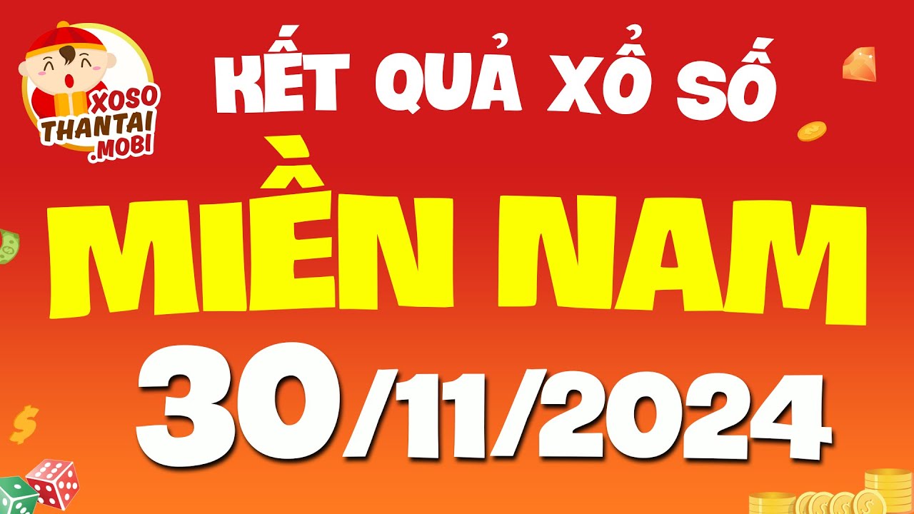 Xổ số Miền Nam hôm nay ngày 30 tháng 11 - XSMN - SXMN - KQXSMN 30/11 ...