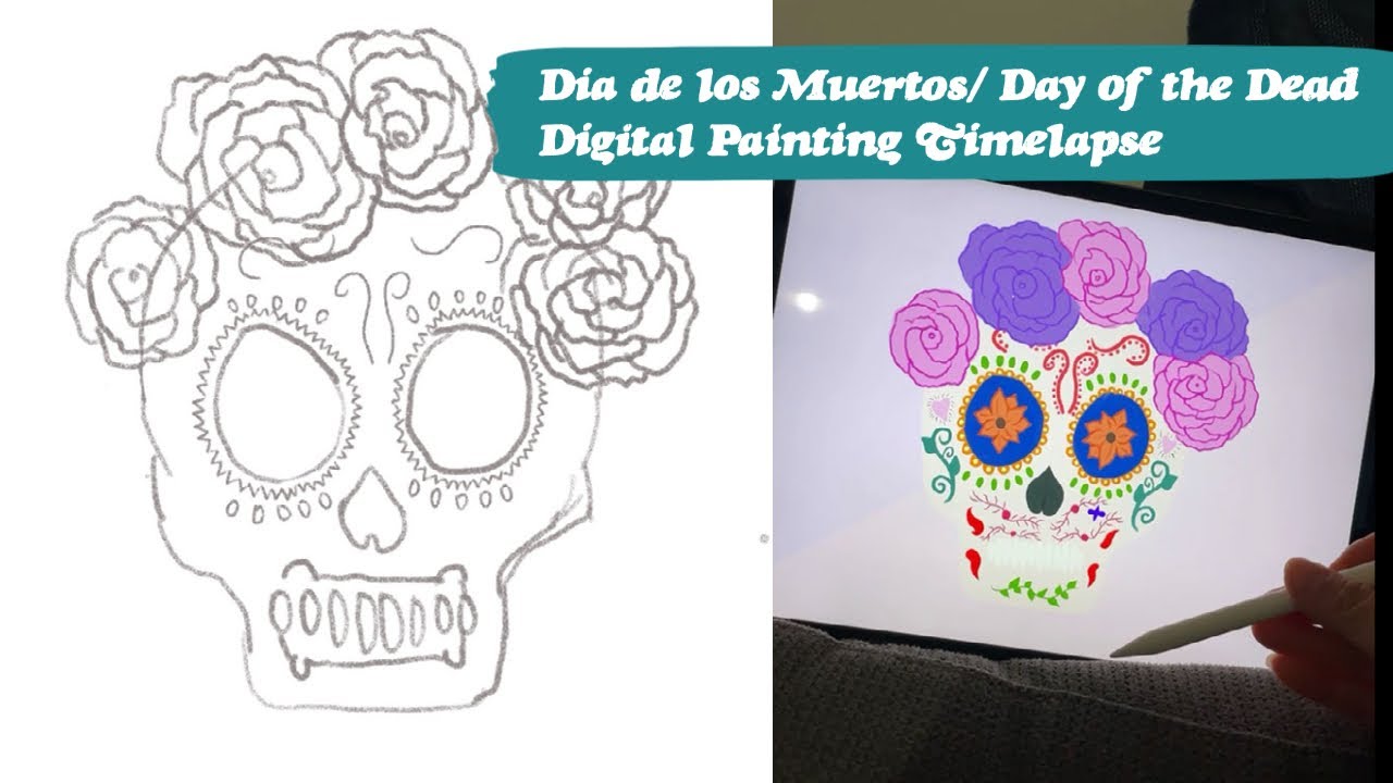 Dia de los Muertos/Day of the Dead - Digital Painting Timelapse - Adobe ...