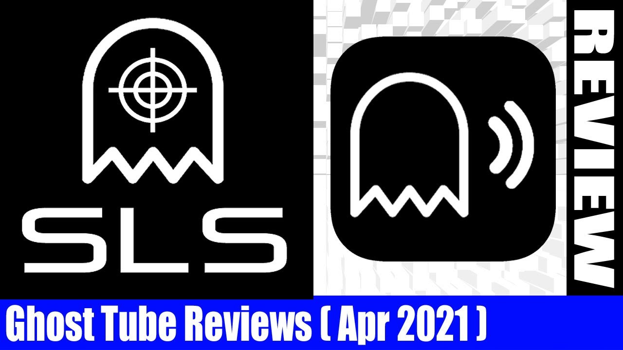 Ghost Tube Reviews (April 2021) - Are You Eager To Know More ? - A Must ...