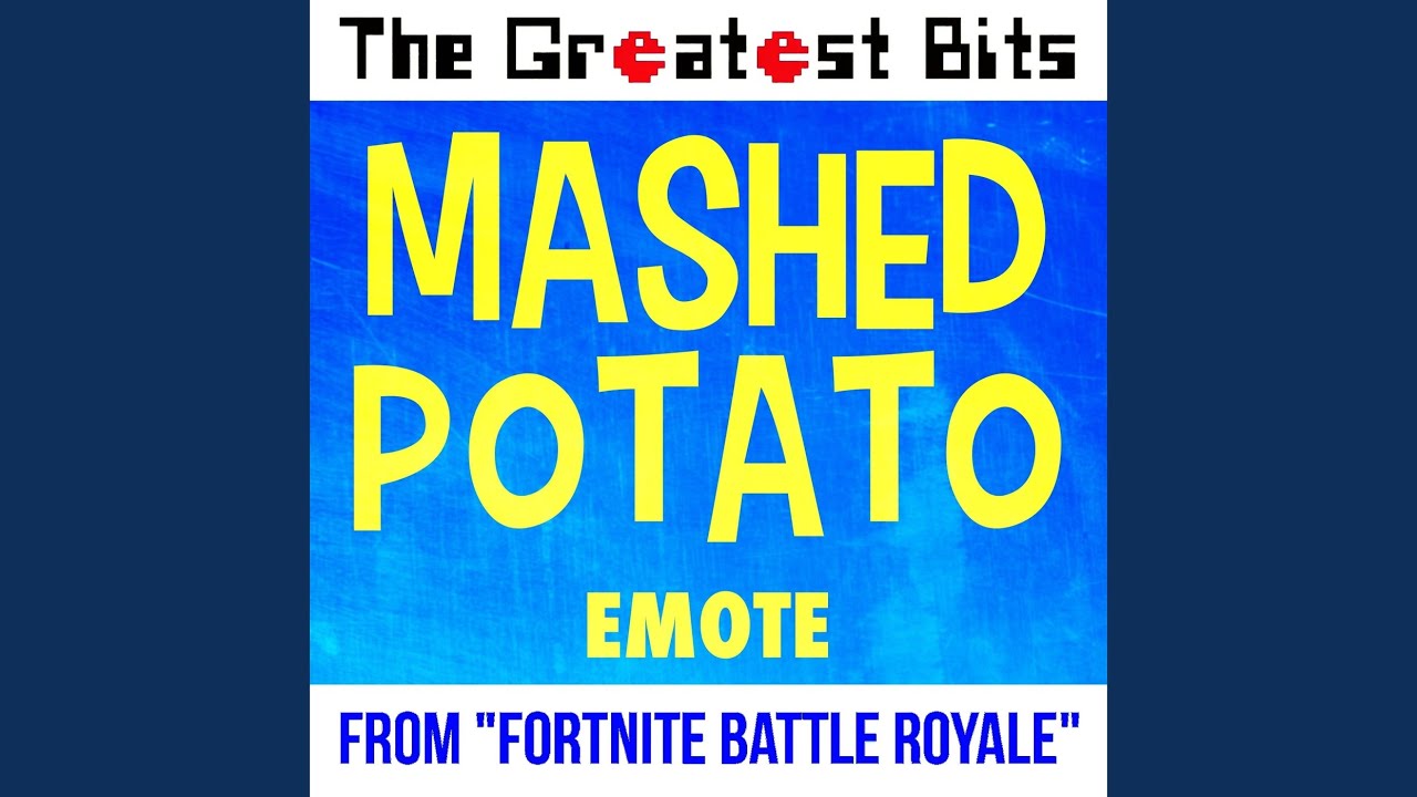 Mashed Potato Emote (From "Fortnite Battle Royale") - The Greatest Bits ...