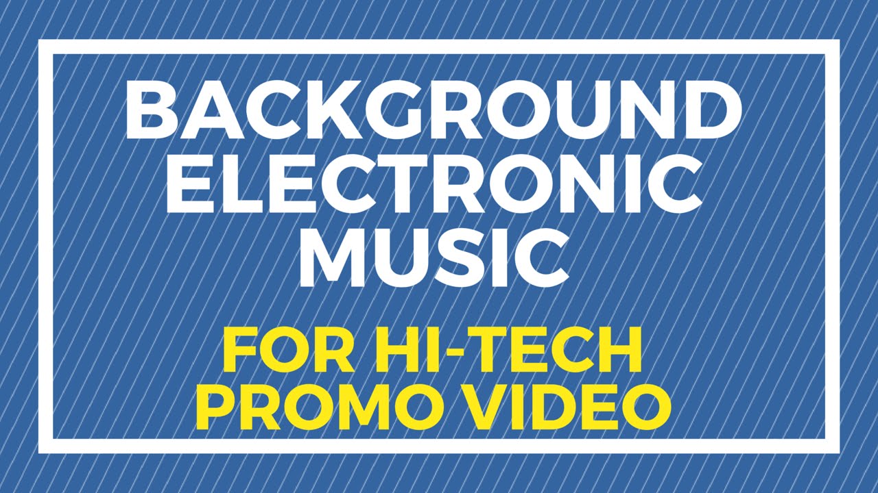 Background Electronic Music For Technology Presenation Product Demo ...