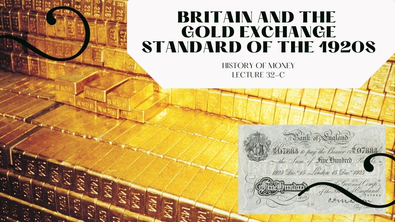 Britain And The Gold Exchange Standard Of The 1920s HOM 32 C YouTube britain-and-the-gold-exchange-standard-of-the-1920s-hom-32-c-youtube