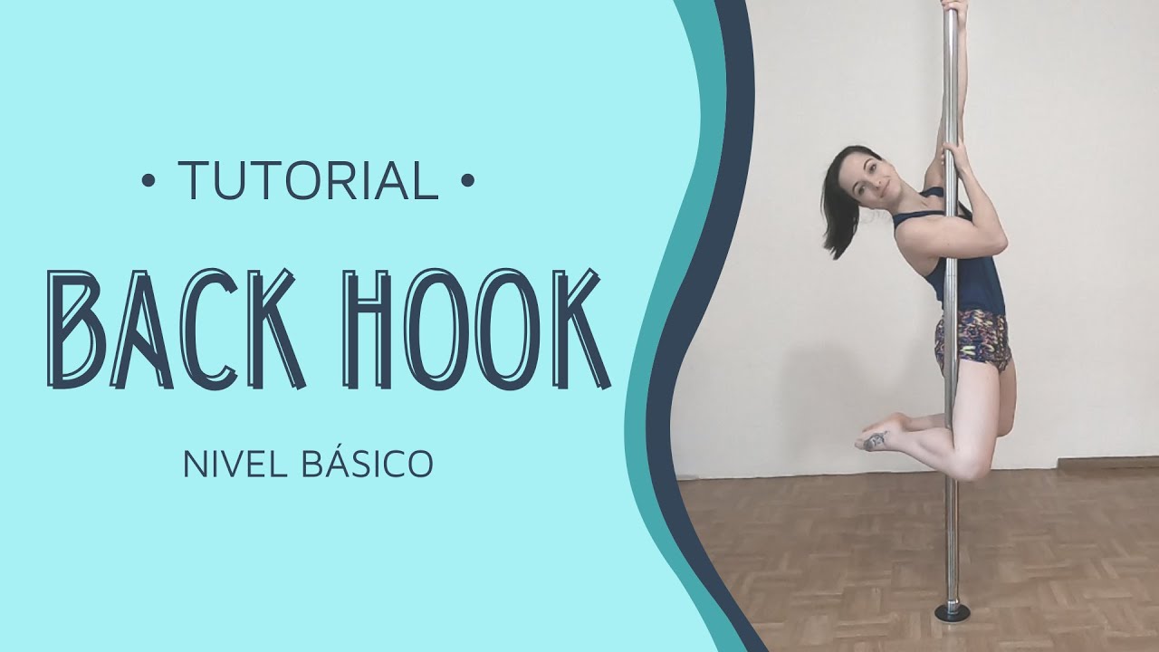 Tutorial Pole Dance: Back Hook Spin | Nivel Básico - Clase #4 - YouTube