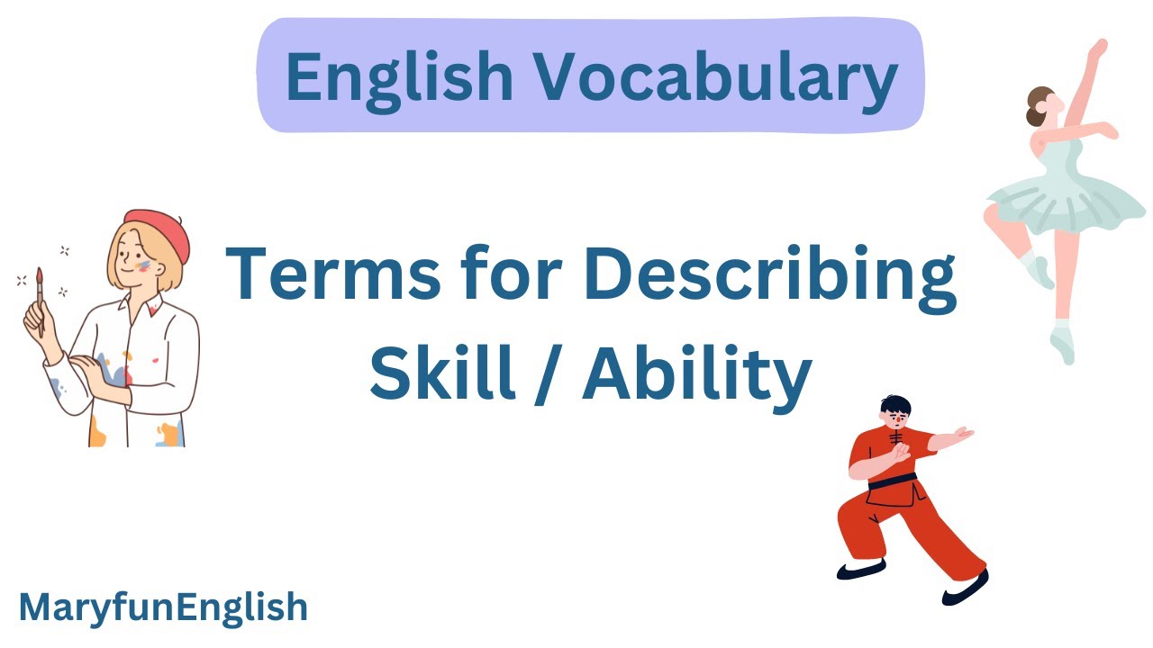 English Vocabulary - Terms for Describing Skill / Ability - YouTube