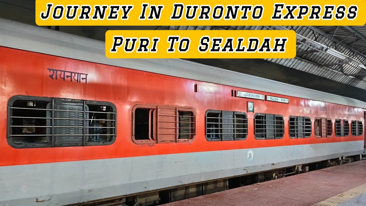 Sleeper Class Journey In Puri Duronto Express 😍 22202 Puri To Sealdah ...