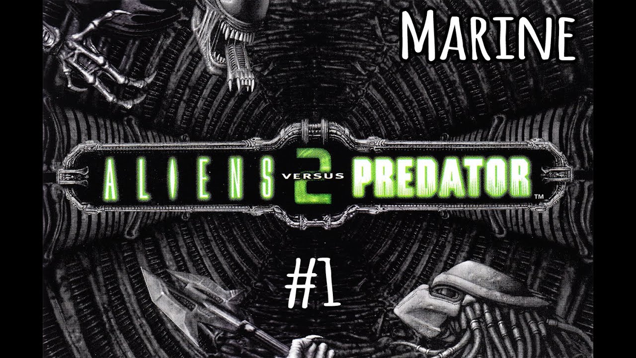 Aliens vs. Predator 2 (2001) on PC #1 - YouTube