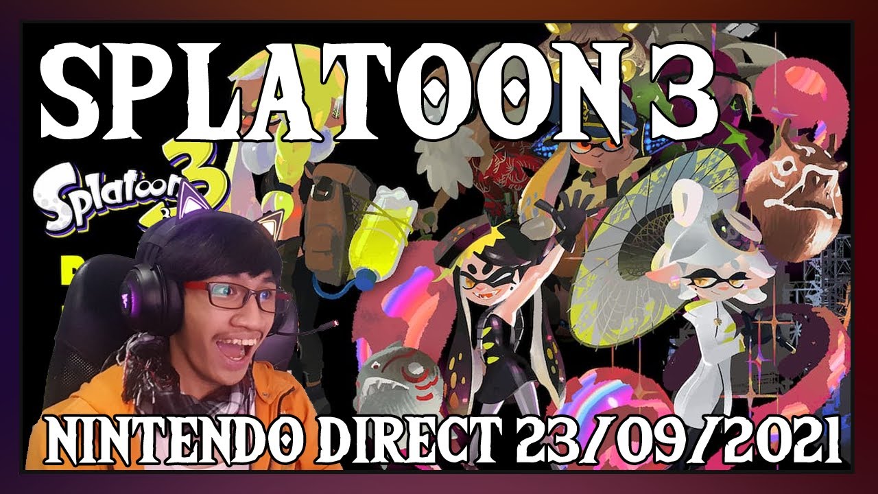 Splatoon 3 Nintendo Direct September 2021 REACTION - YouTube