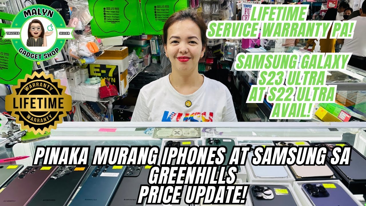 SAMSUNG AND IPHONES PRICE UPDATE DITO SA GREENHILLS! SAMSUNG GALAXY S23 ...