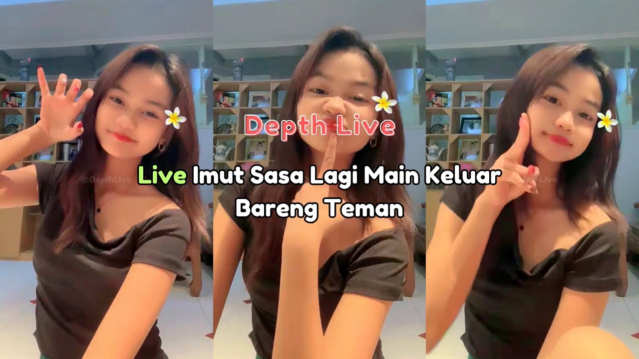 Live Imut Sasa Lagi Main Keluar Bareng Teman - YouTube