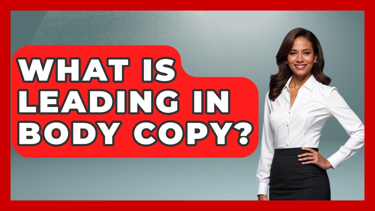 What Is Leading In Body Copy? - Graphic Design Nerd - YouTube