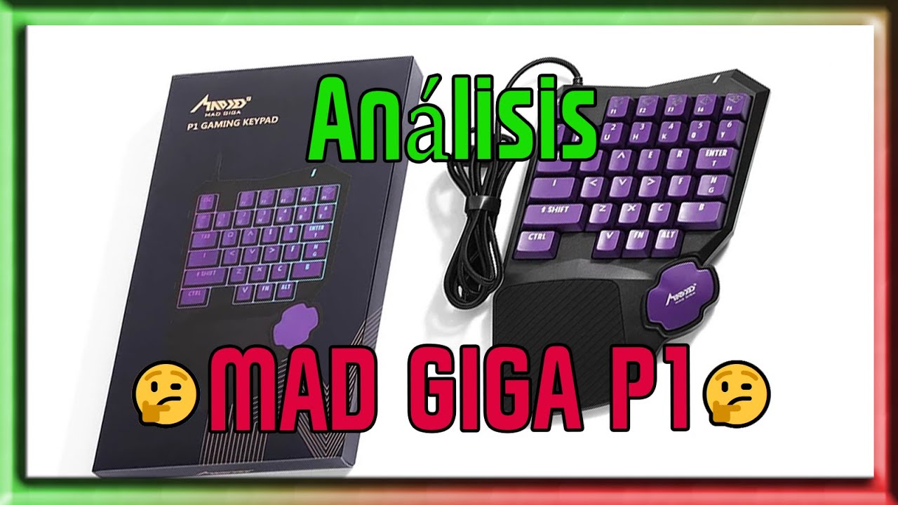 Análisis completo MAD GIGA P1 Gaming Keypad + drivers - YouTube