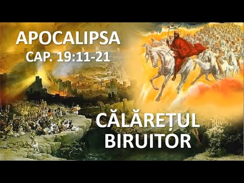 Apocalipsa 19 Călarețul biruitor - YouTube