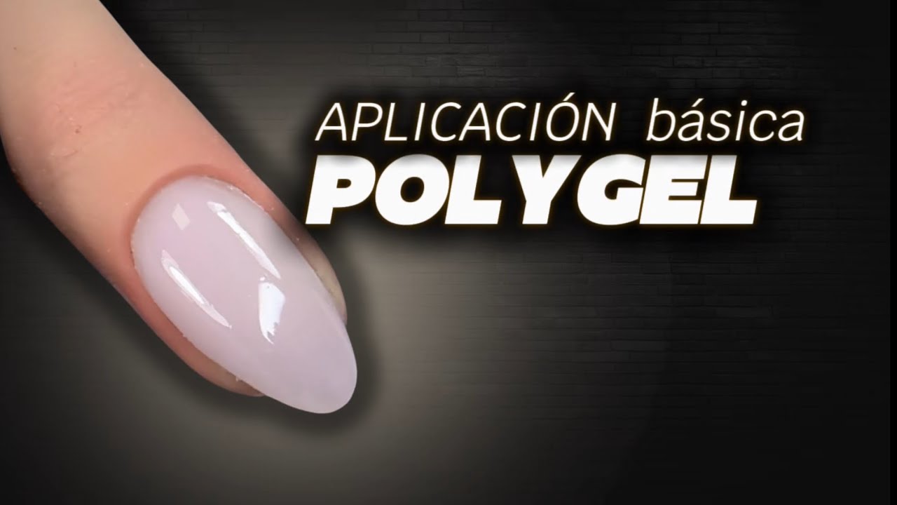 Cómo Aplicar Polygel Paso a Paso | Tutorial de Polygel Básico para ...