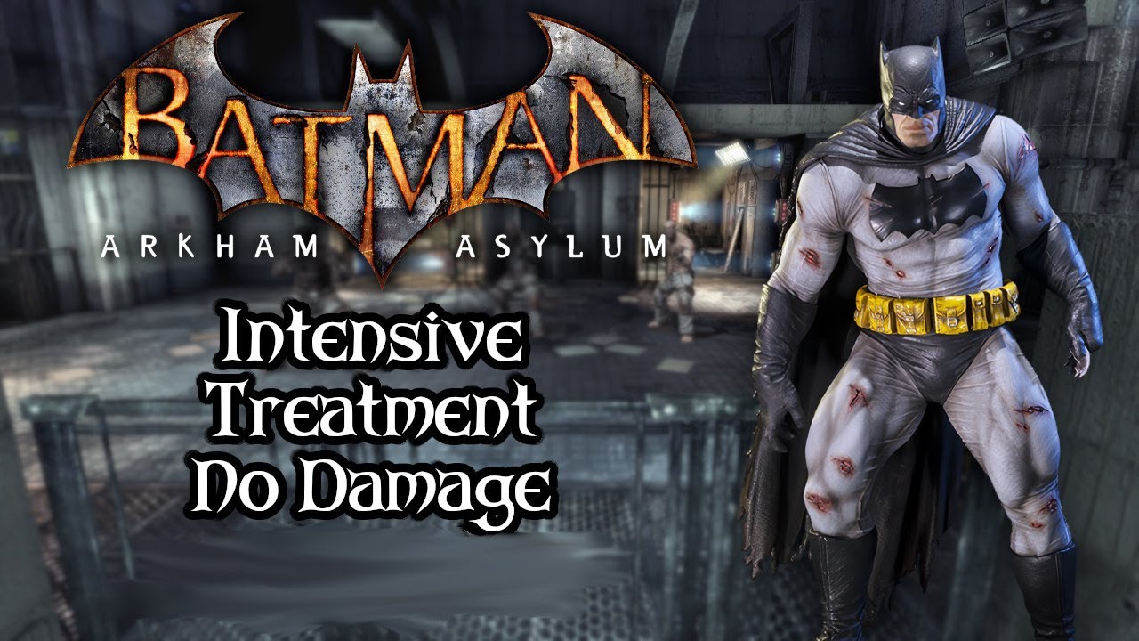 Batman Arkham Asylum Intensive Treatment Extreme (No Damage) - YouTube