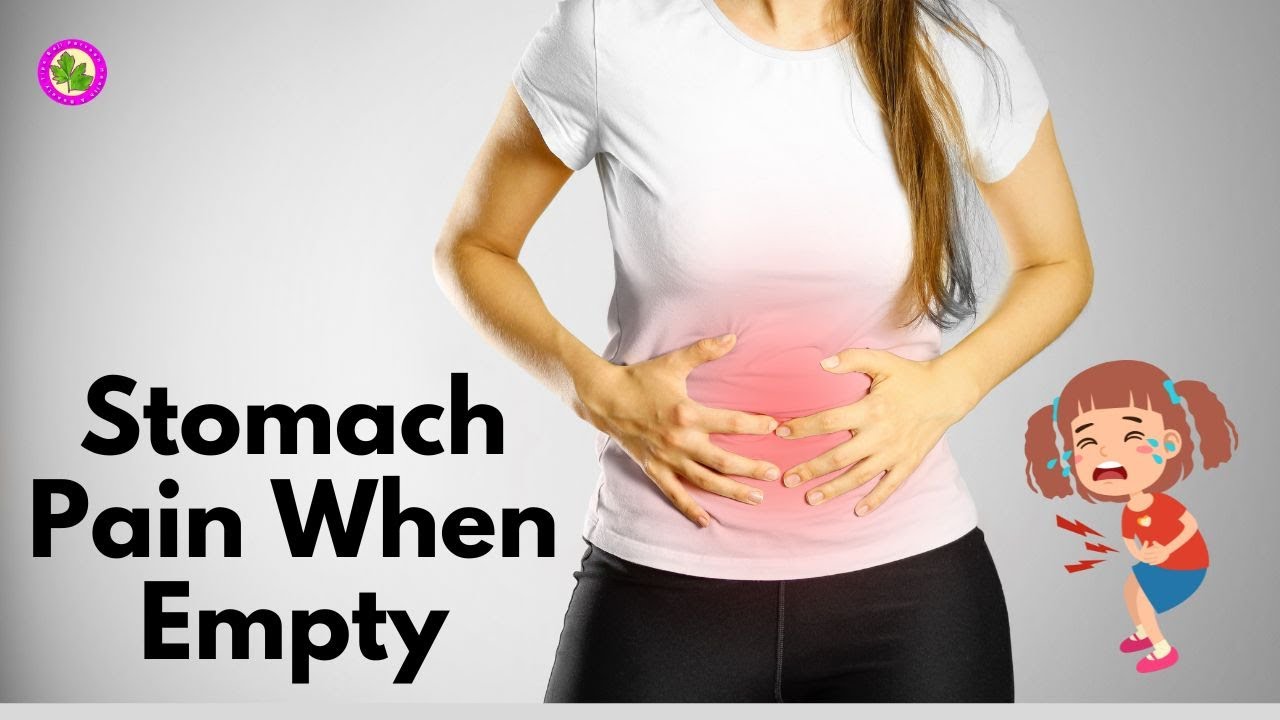 Stomach Pain When Empty | Pait Main Drd Akhir Kyun Hota Hai - YouTube