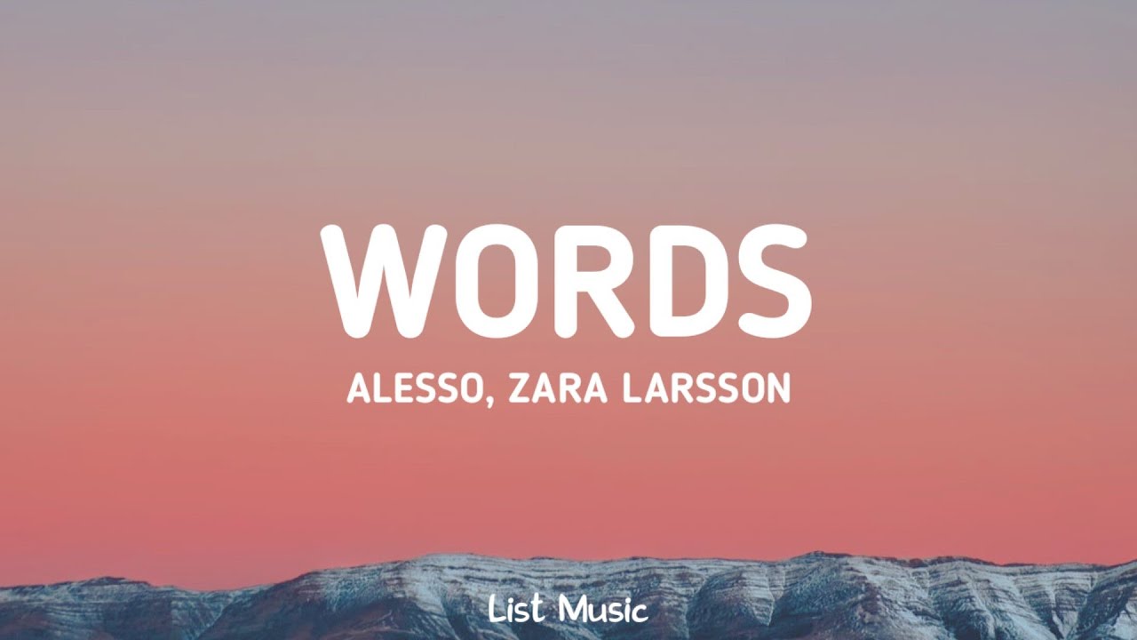Alesso - Words (Lyrics) ft. Zara Larsson - YouTube