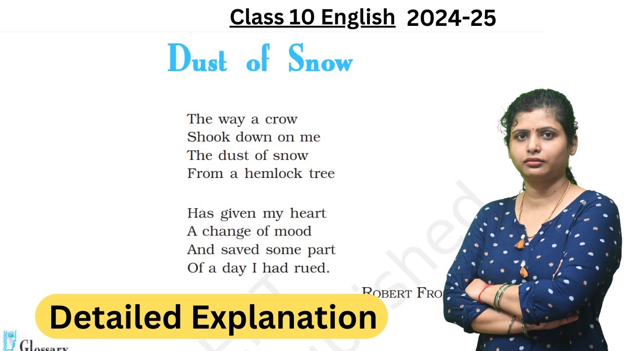 Dust of Snow - Class 10 English First Flight poem | 2024-25 - YouTube