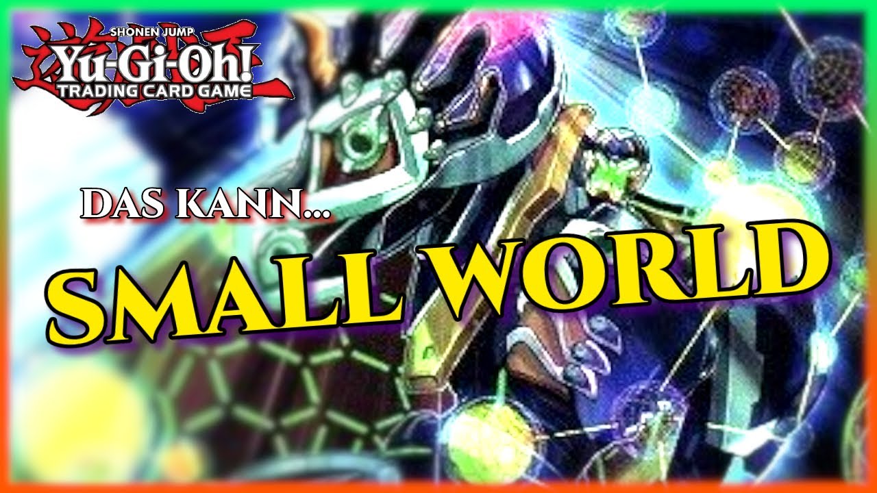 Yu-Gi-Oh! DAS KANN SMALL WORLD | Welches Potential die Karte mitbringt ...