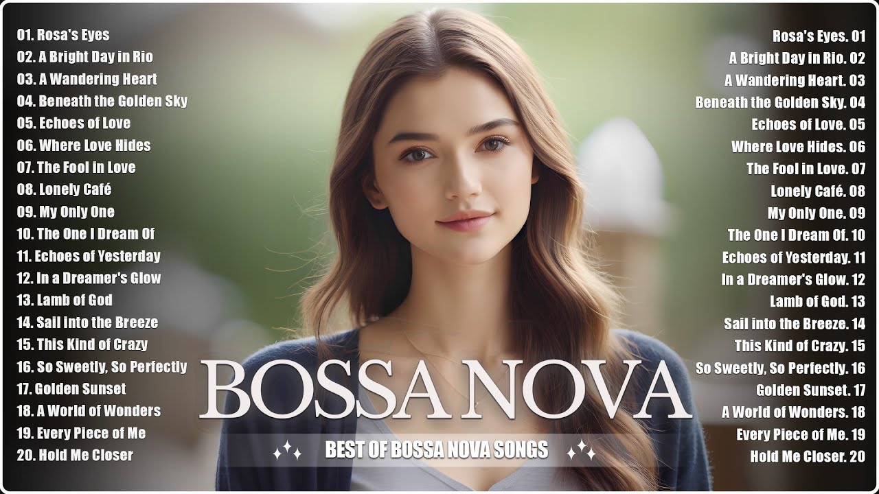 Bossa Nova and Beyond: Music for the Soulful Traveler🍀New Songs Of Jazz ...