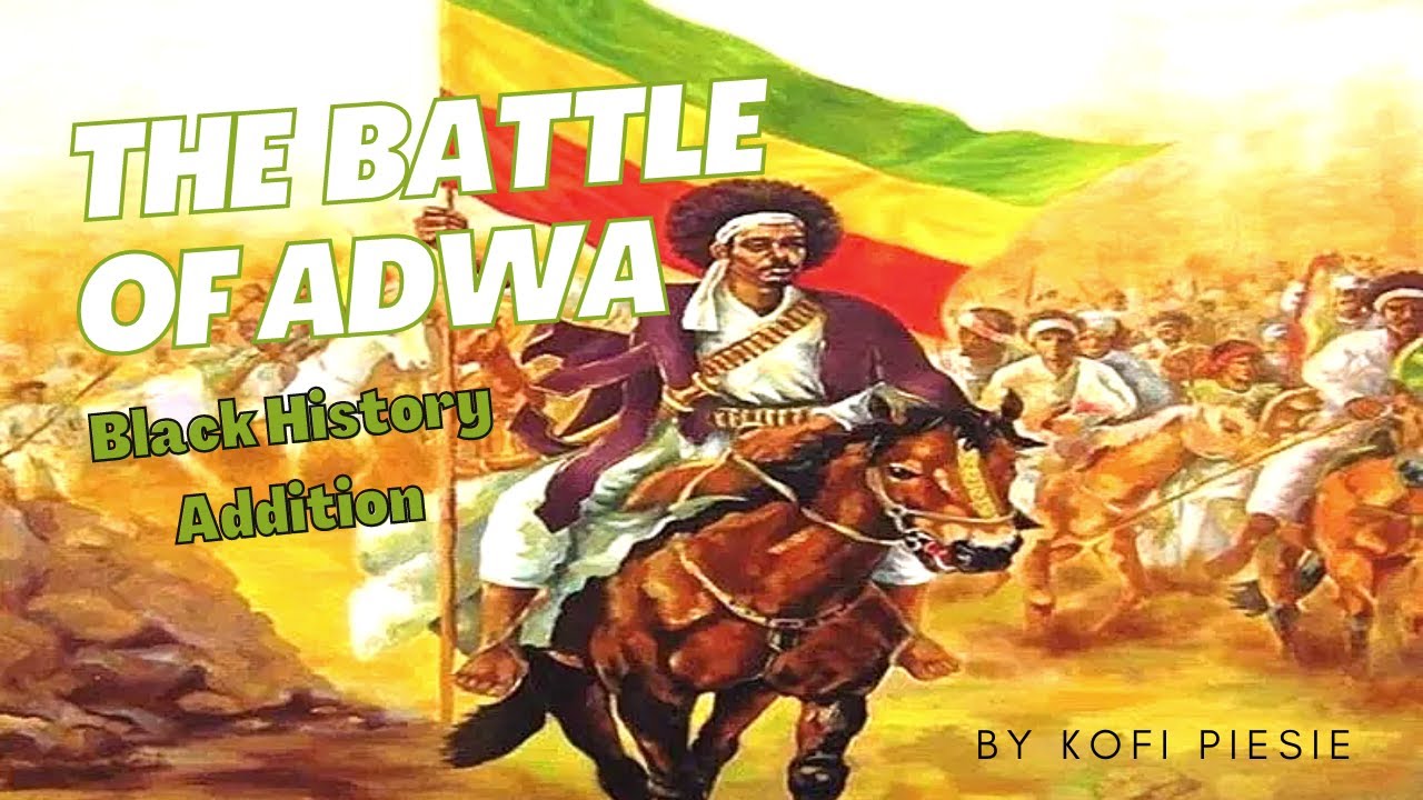 Black History Edition: The Battle of Adwa - YouTube