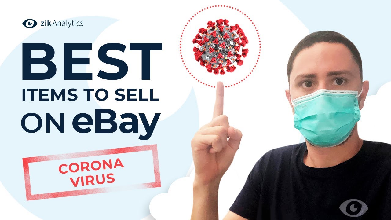 Best Items to Sell on eBay During the Corona Virus Outbreak - YouTube