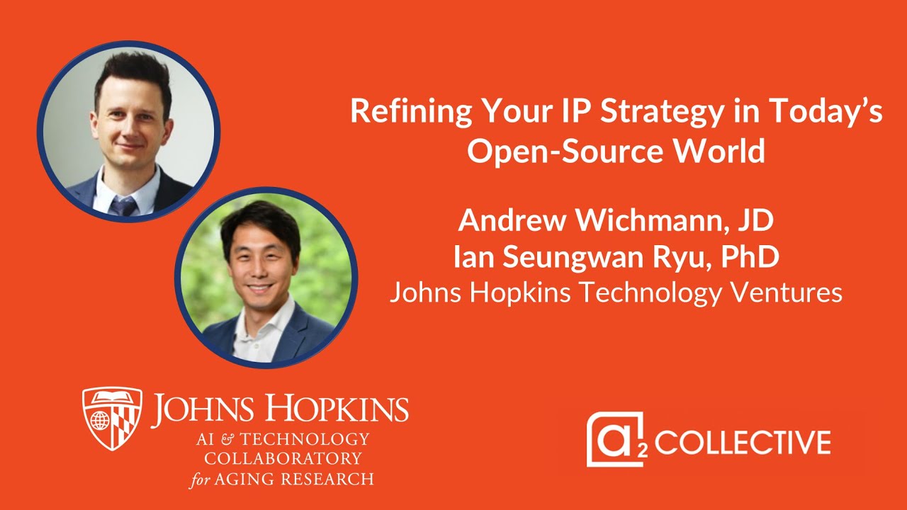 Andrew Wichmann and Dr. Ian Ryu - Refining Your IP Strategy in Today’s ...