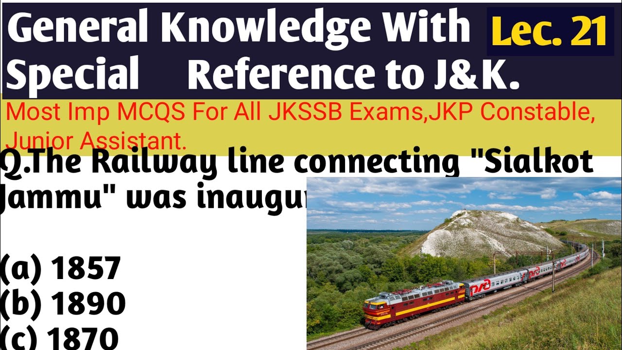 GK With Special Reference to J&K Lec.21 || General Knowledge MCQS For ...