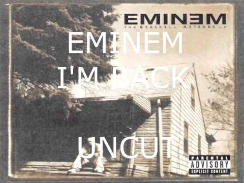 Eminem - I'm Back (Uncut) HD - YouTube