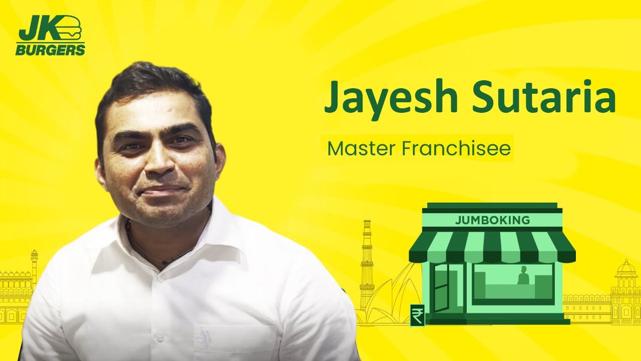 A Tale Of A Franchisee | Mr. Jayesh Sutaria | Master Franchisee Jumboking - YouTube