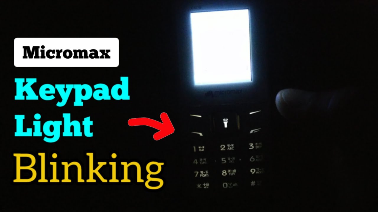 mobile keypad light blinking problem - YouTube