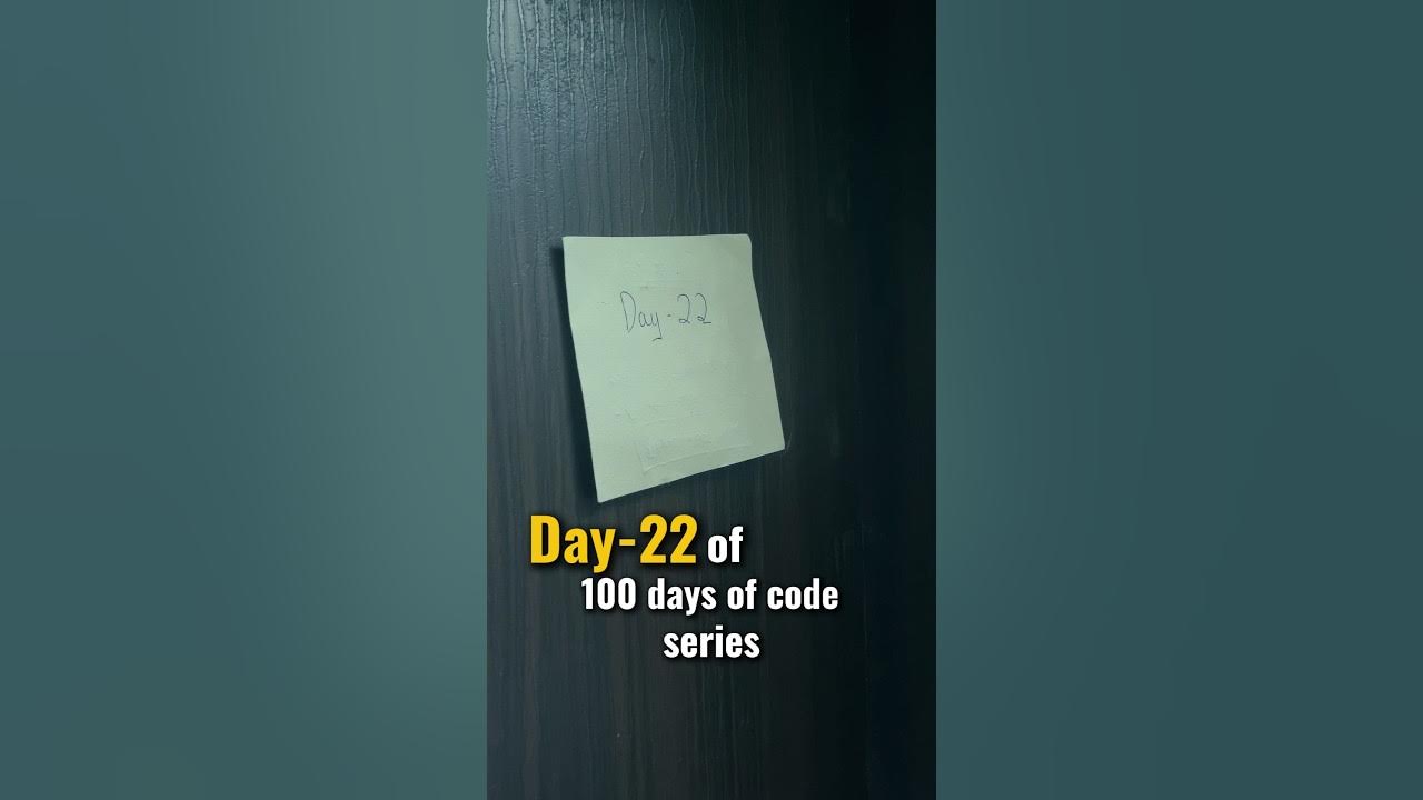 Day-22/100 #coding #bca #btech #100daysofcodechallenge - YouTube